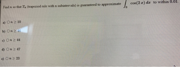 Solved Find n so that S (Simpson's rule with n subintervals) | Chegg.com