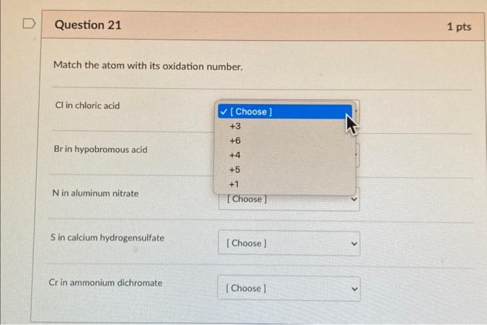 Solved Match The Atom With Its Oxidation Number Cl In