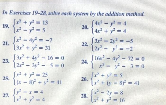 Solved In Exercises 19-28, solve each system by the addition | Chegg.com