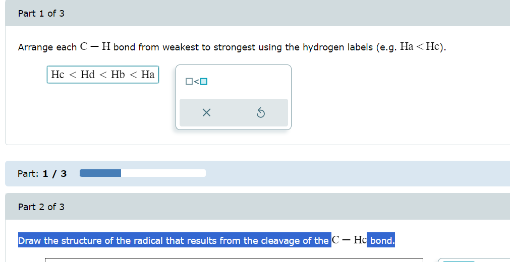 Solved Part 1 ﻿of 3Arrange each C-H ﻿bond from weakest to | Chegg.com