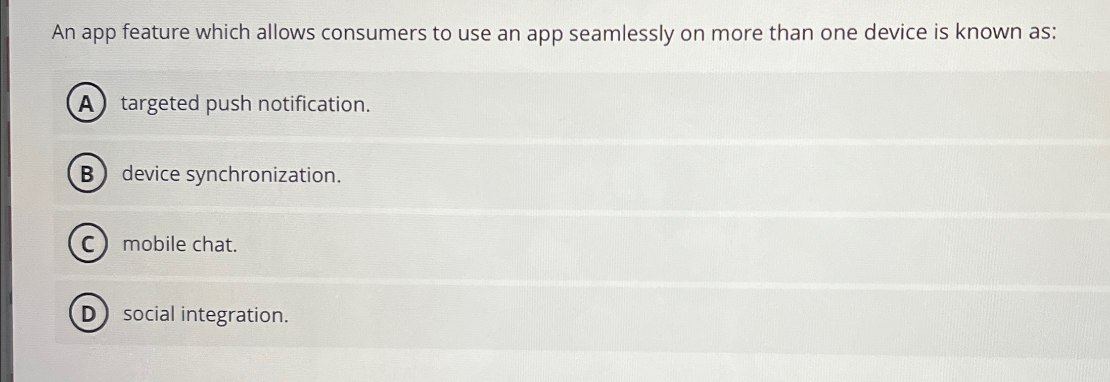 Solved An app feature which allows consumers to use an app | Chegg.com