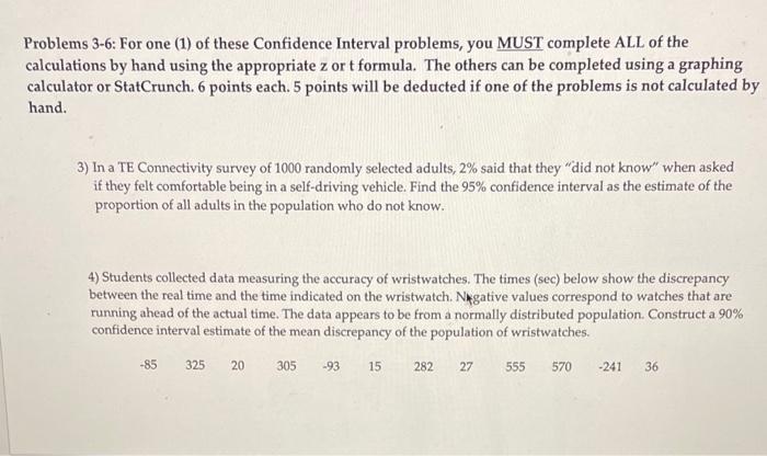 Solved Problems 3-6: For one (1) of these Confidence | Chegg.com
