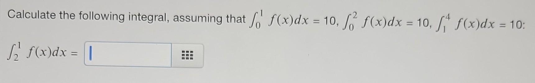 Solved Calculate the following integral, assuming that | Chegg.com