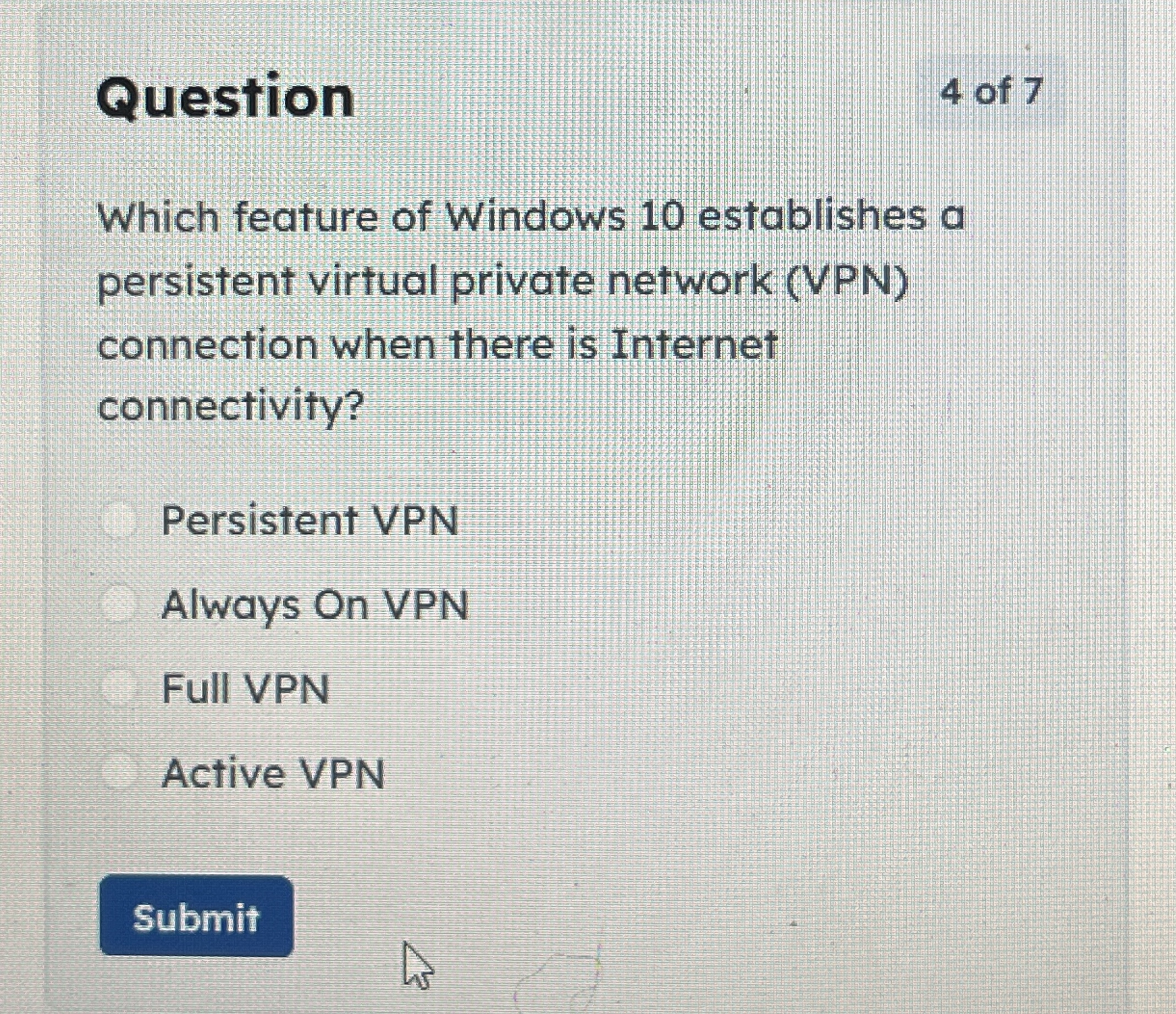 Solved Question4 ﻿of 7Which feature of Windows 10 | Chegg.com