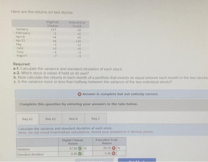 Solved Here are the returns on two stocks. Required: a-1. | Chegg.com
