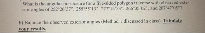 Solved What is the angular misclosure for a five-sided | Chegg.com
