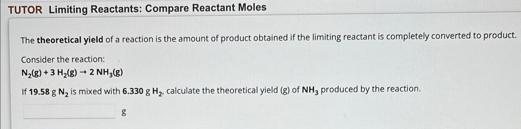 Solved TUTOR Limiting Reactants: Compare Reactant MolesThe | Chegg.com