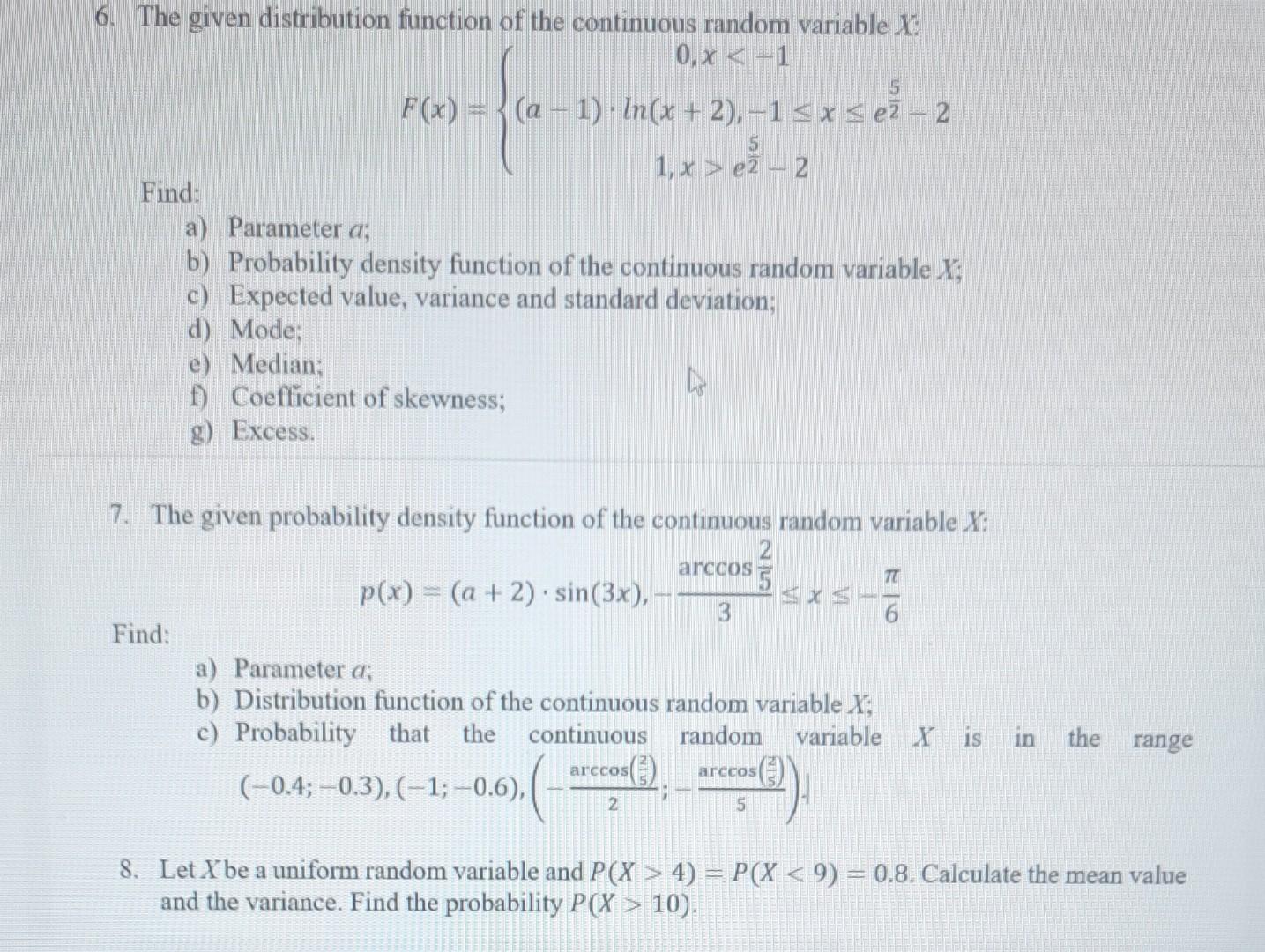 Solved 6. The given distribution function of the continuous | Chegg.com