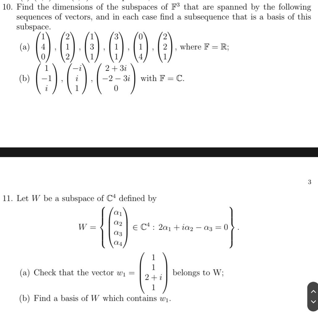 Solved 10. Find the dimensions of the subspaces of F3 that | Chegg.com