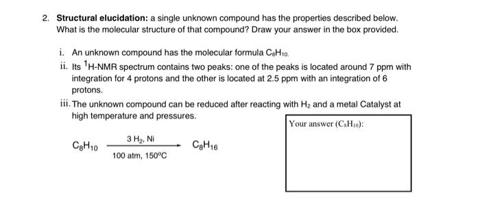 Solved 2. Structural elucidation: a single unknown compound | Chegg.com