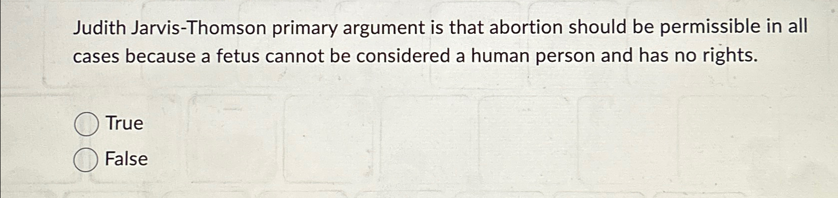 Solved Judith Jarvis-Thomson primary argument is that | Chegg.com