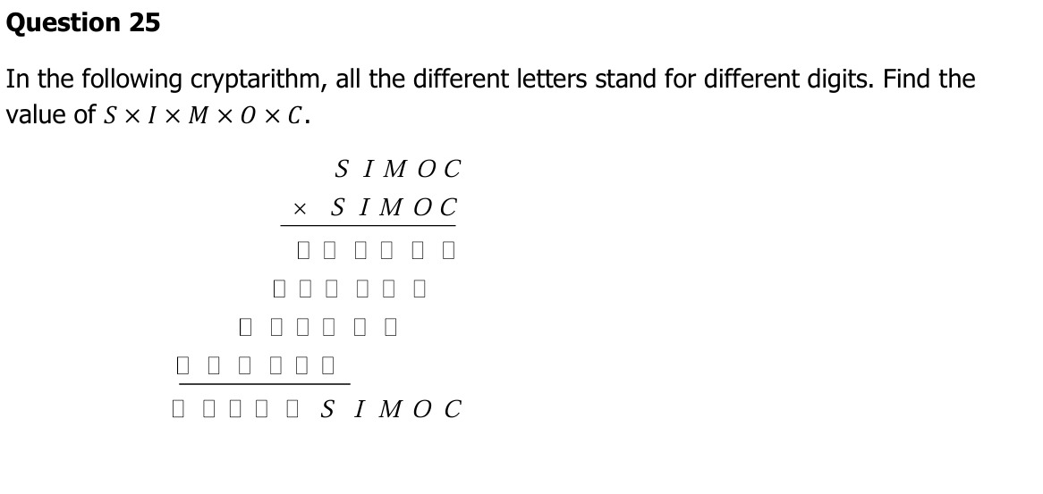 Solved Question 25In the following cryptarithm, all the | Chegg.com