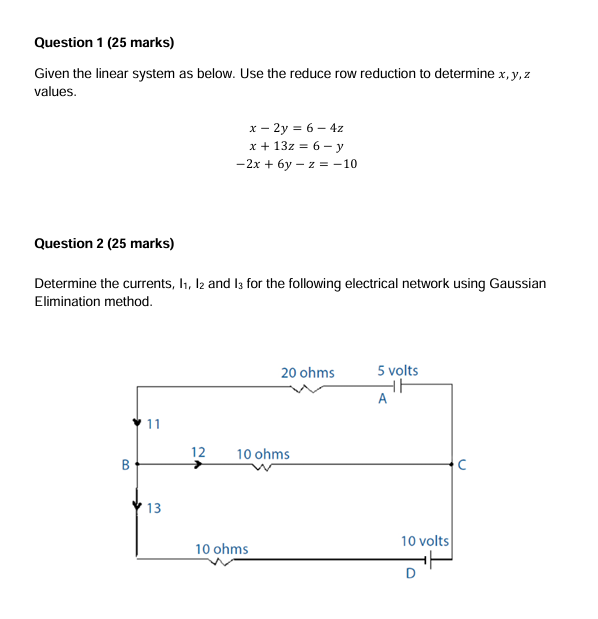 Question 1 (25 ﻿marks)Given the linear system as | Chegg.com