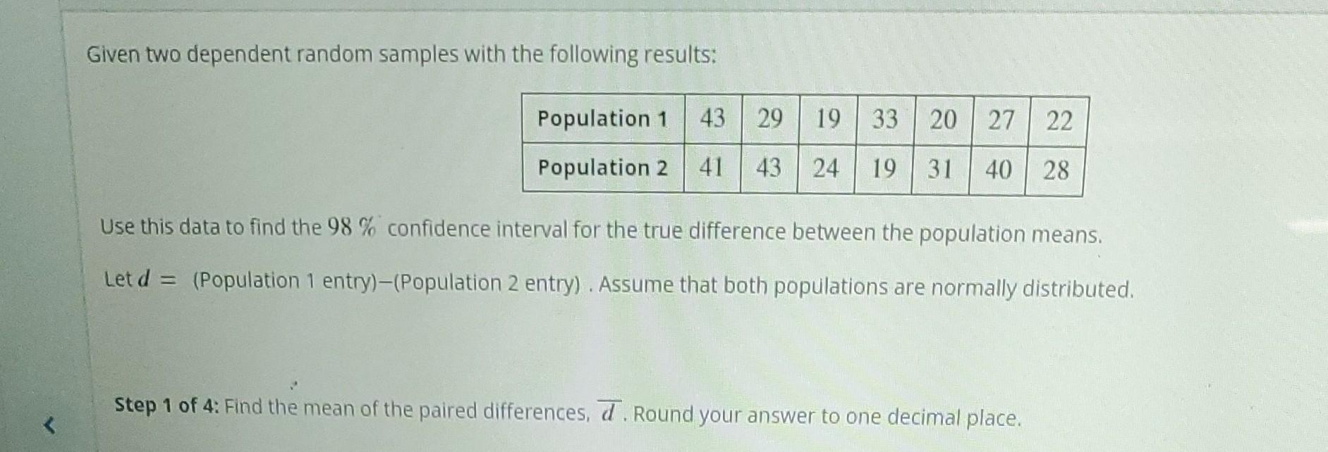 Solved Given Two Dependent Random Samples With The Following