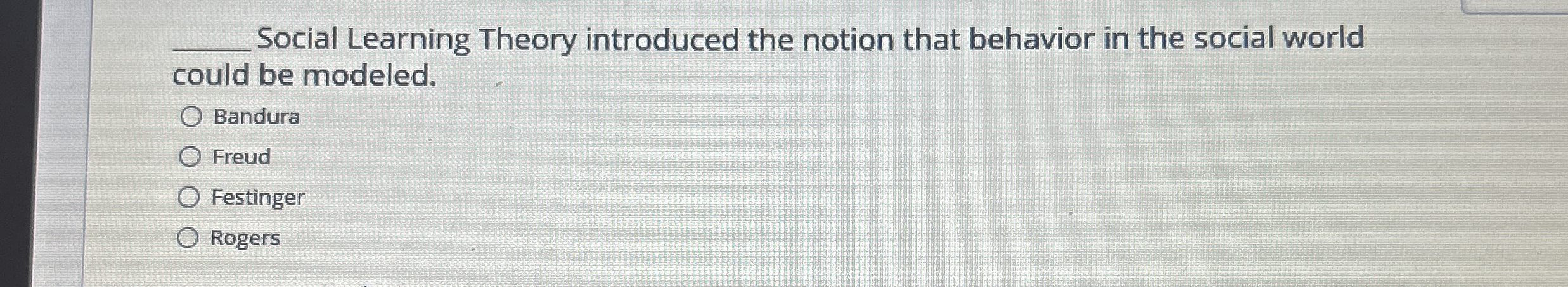 Solved q, ﻿Social Learning Theory introduced the notion that | Chegg.com