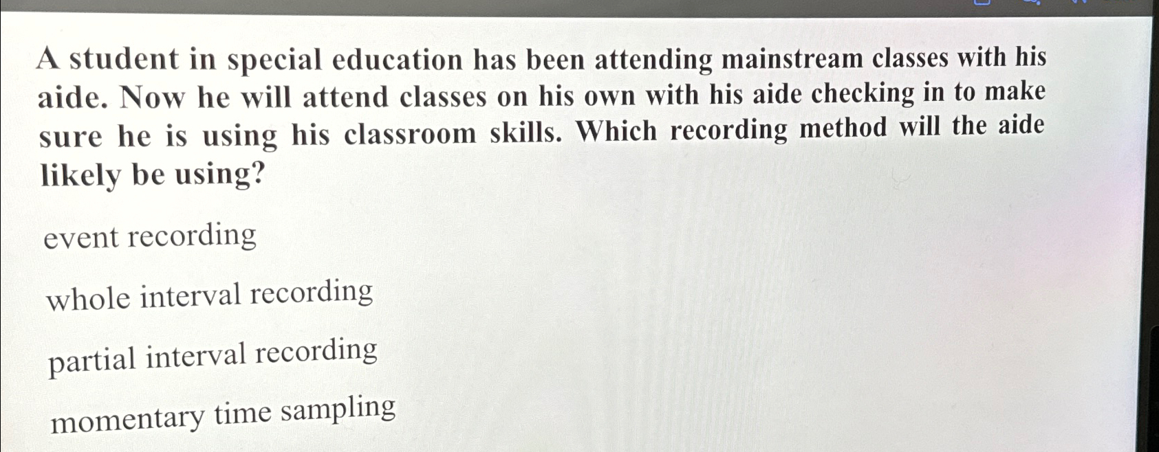 Solved A student in special education has been attending | Chegg.com