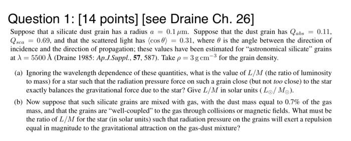 Solved Question 1: [14 points] [see Draine Ch. 26] Suppose | Chegg.com