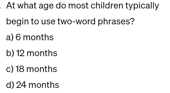Solved psychology: At what age do most children typically | Chegg.com