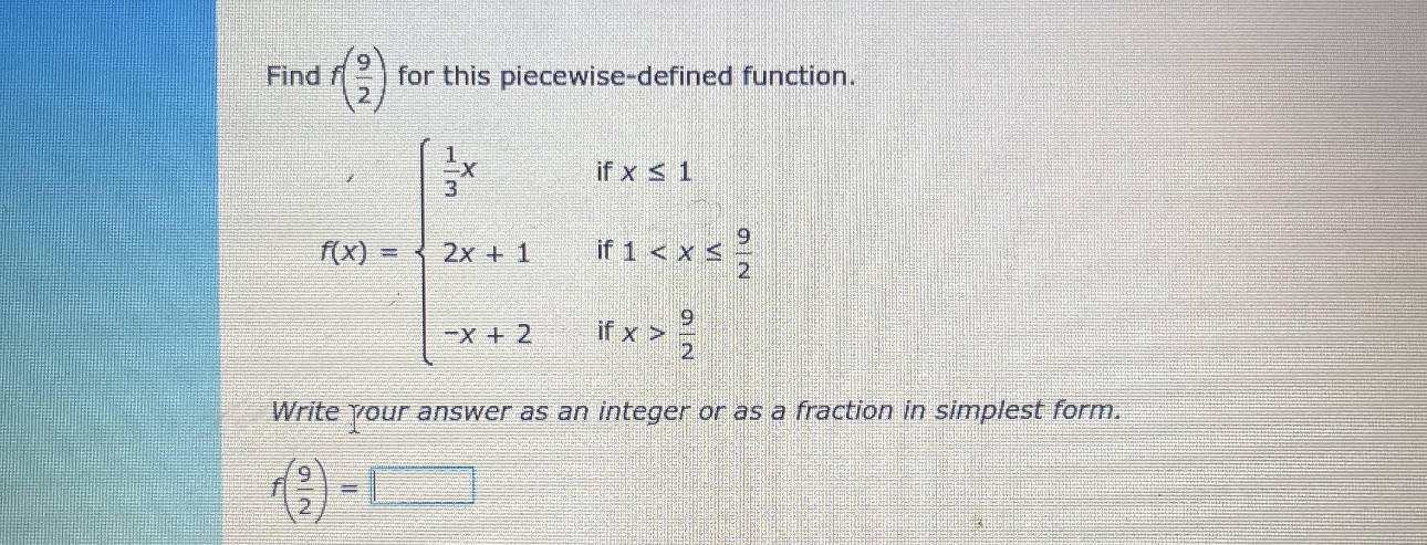 Solved Find f(92) ﻿for this piecewise-defined | Chegg.com