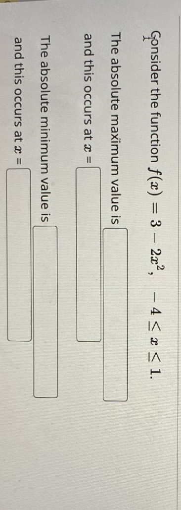 Solved Gonsider the function f(x)=3-2x2,-4≤x≤1.The absolute | Chegg.com