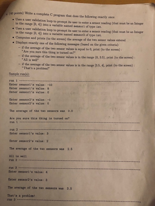 Solved (40 points) Write a complete C program that does the | Chegg.com