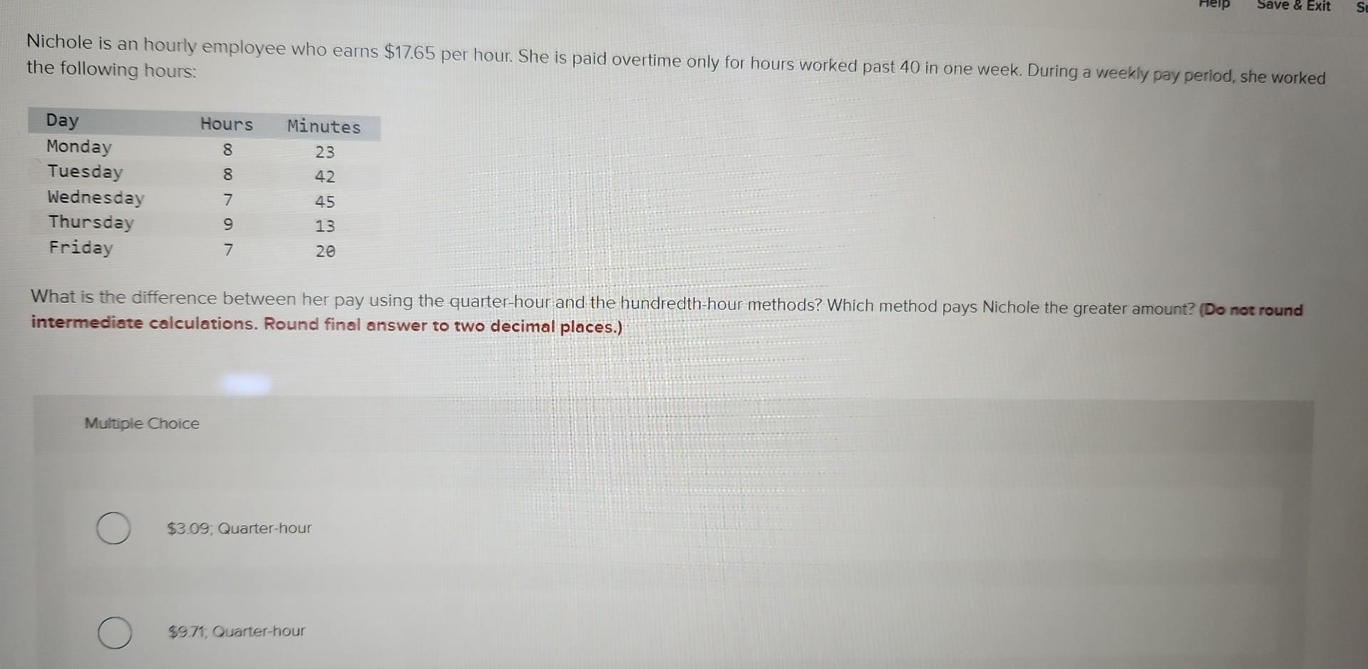 Solved Nichole Is An Hourly Employee Who Earns 17 65 Per Chegg solved-nichole-is-an-hourly-employee-who-earns-17-65-per-chegg