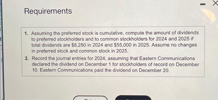 Solved Requirements 1. Assuming the preferred stock is | Chegg.com Solved Requirements 1. Assuming the preferred stock is | Chegg.com