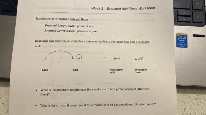 Solved CE Week 2 - Bronsted Acid Base Worksheet Introduction | Chegg.com Solved CE Week 2 - Bronsted Acid Base Worksheet Introduction | Chegg.com