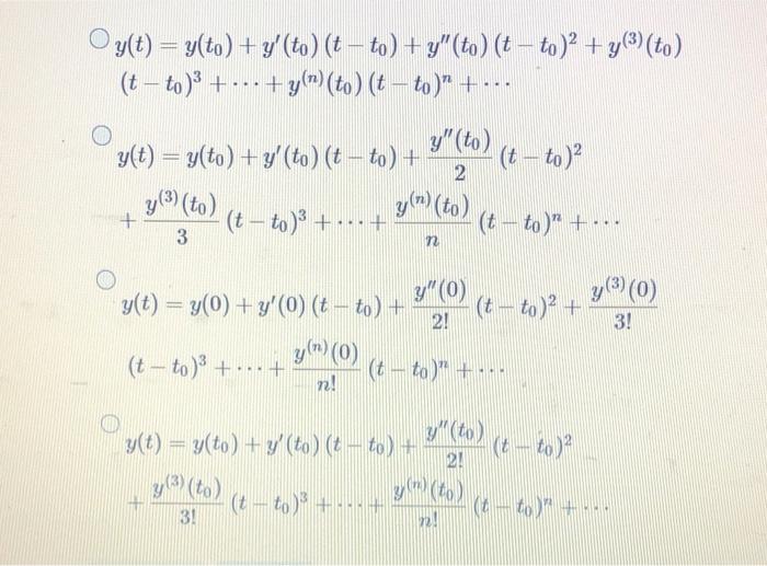 Solved Find the correct formula for the Taylor series of a | Chegg.com