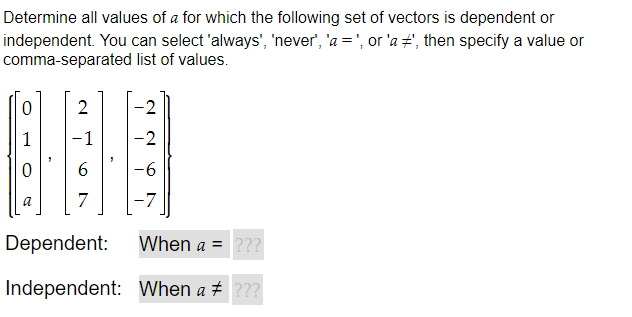 Solved Determine all values of a for which the following set | Chegg.com