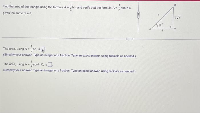 Solved 1 1 Find the area of the triangle using the formula | Chegg.com