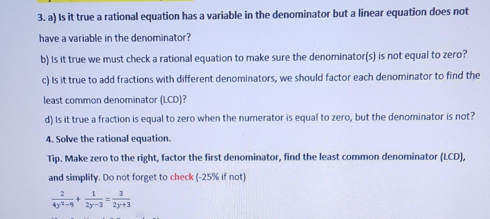 Solved 3. a) Is it true a rational equation has a variable | Chegg.com