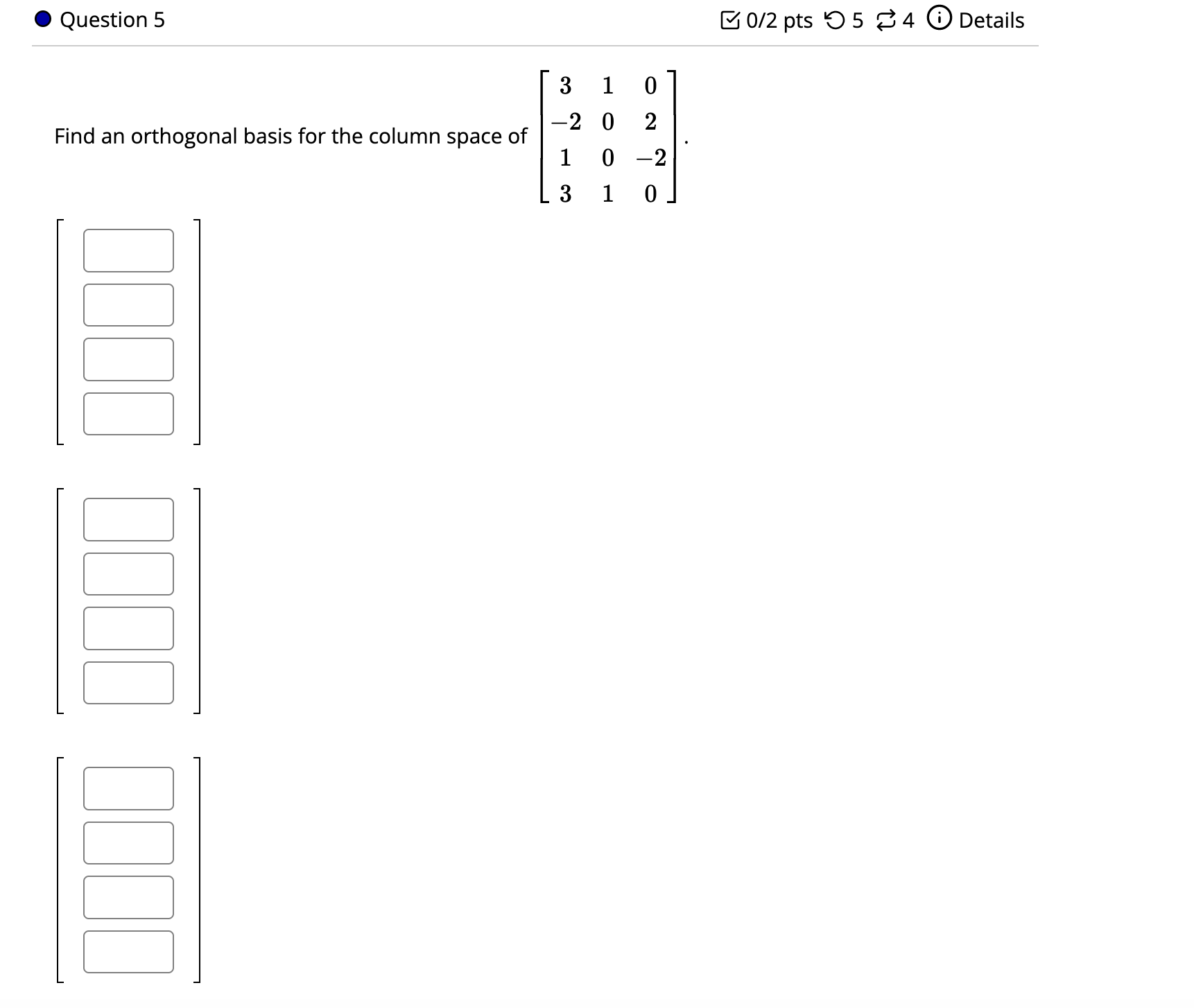 Solved Find an orthogonal basis for the column space of | Chegg.com