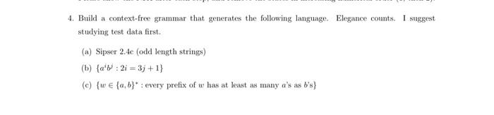 Solved 4. Build a context-free grammar that generates the | Chegg.com