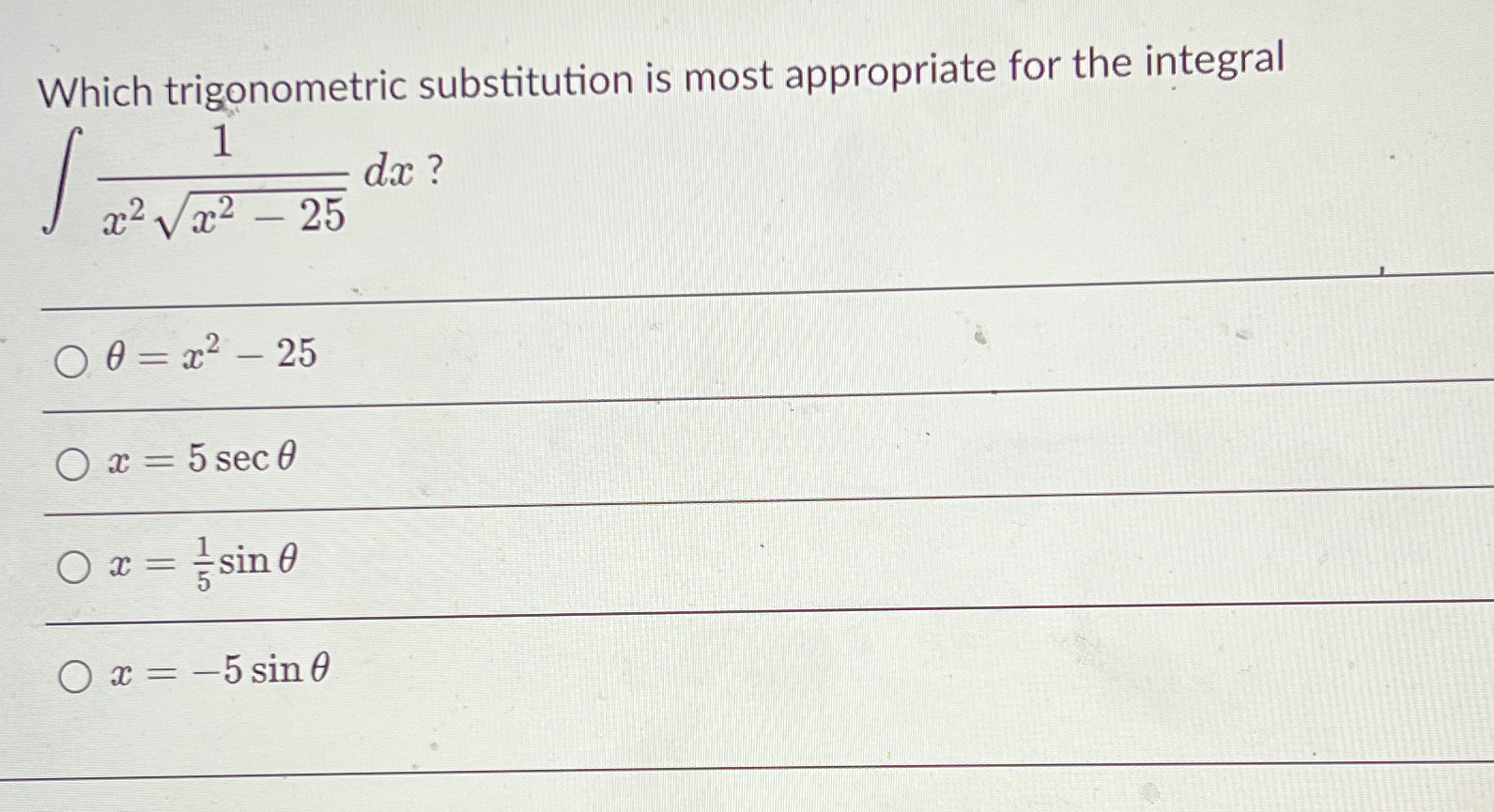 Solved Which trigonometric substitution is most appropriate | Chegg.com