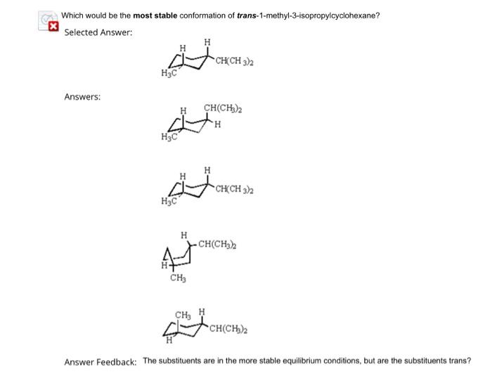 Solved Which would be the most stable conformation of | Chegg.com