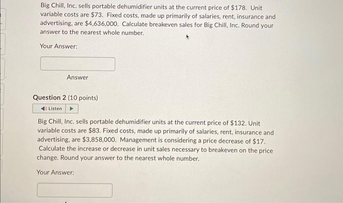 Solved Big Chill, Inc. sells portable dehumidifier units at | Chegg.com