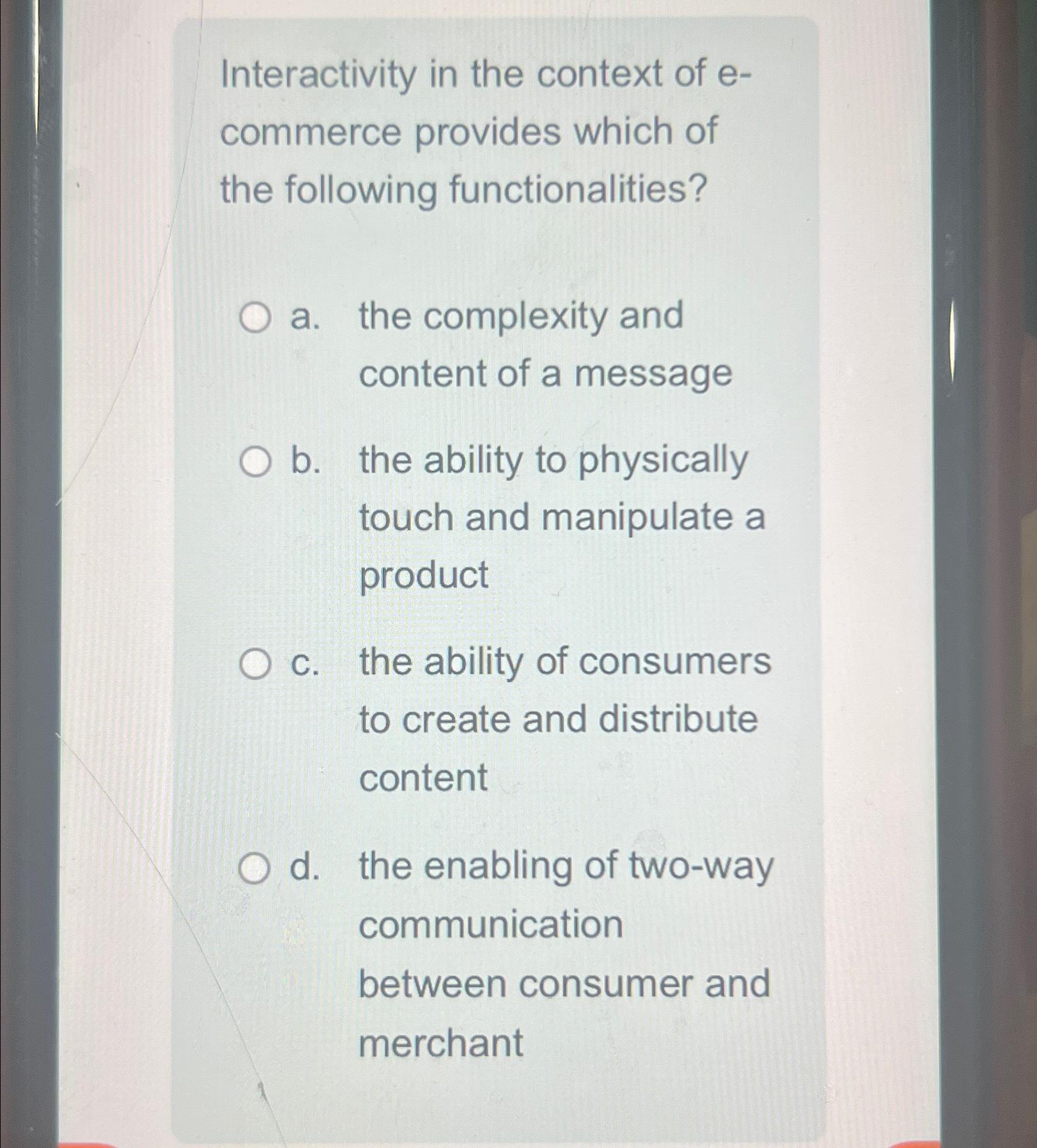 Solved Interactivity in the context of ecommerce provides | Chegg.com