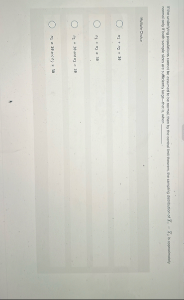 Solved If the underlying populations cannot be assumed to be | Chegg.com