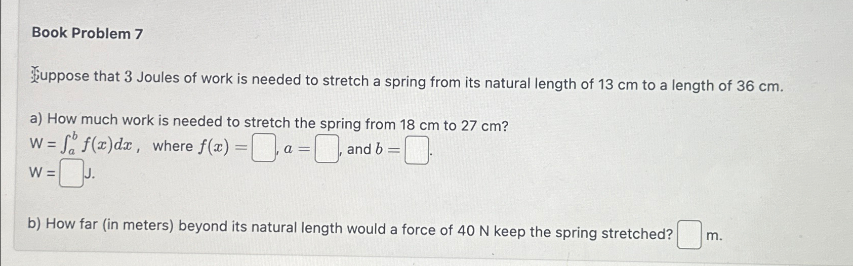 Solved Book Problem 7Fiuppose that 3 ﻿Joules of work is | Chegg.com