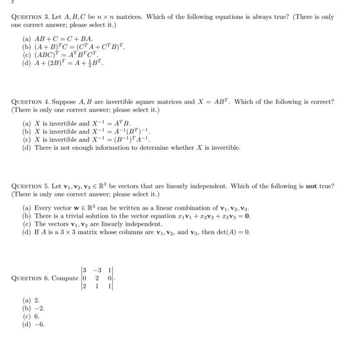 Solved QUESTION 3. Let A,B,C be n x n matrices. Which of the | Chegg.com