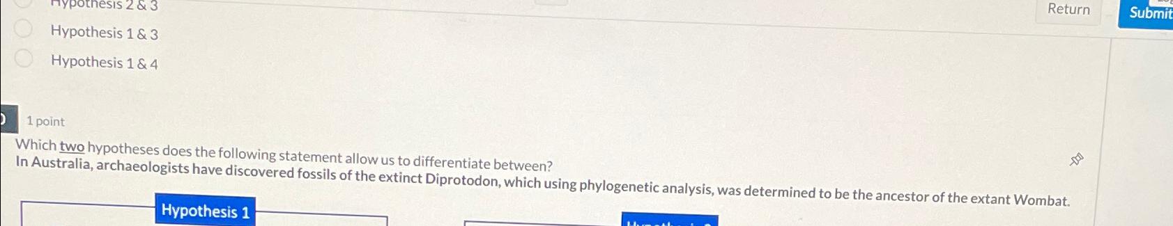 Solved 1 ﻿pointWhich two hypotheses does the following | Chegg.com