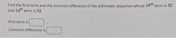 Solved Find the first term and the common difference of the | Chegg.com