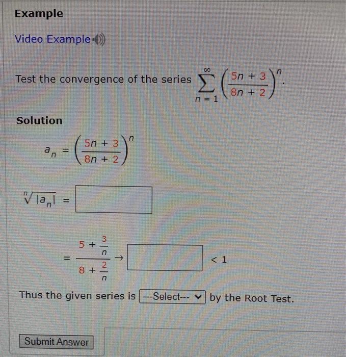 Solved Example Video Example) 00 Test the convergence of the | Chegg.com