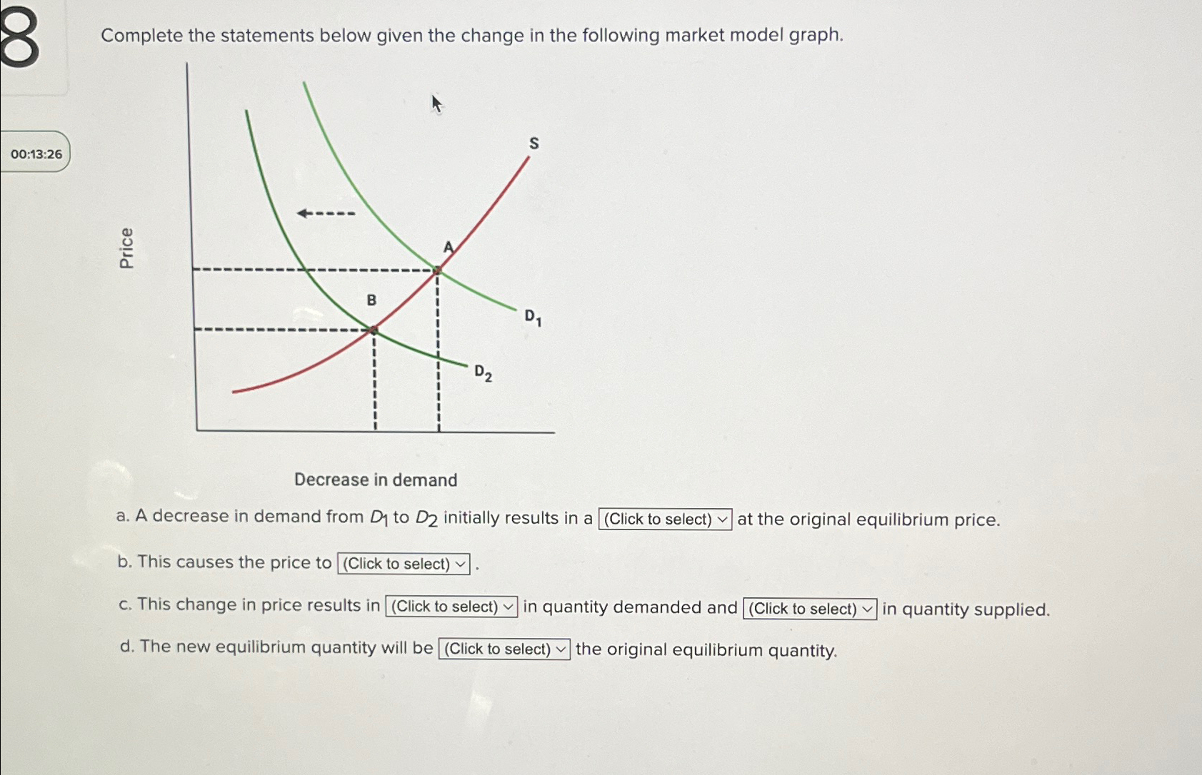 Solved Complete the statements below given the change in the | Chegg.com