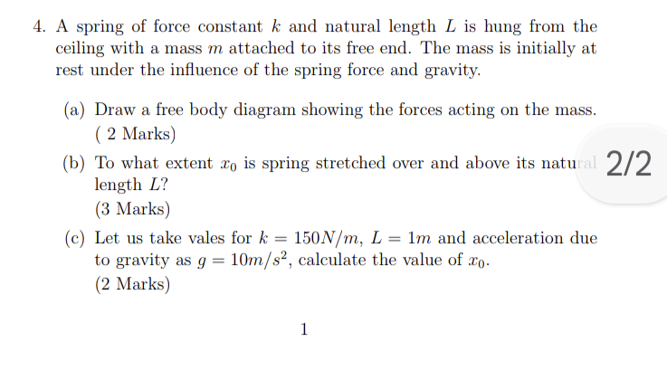Solved A spring of force constant k and natural length L is | Chegg.com