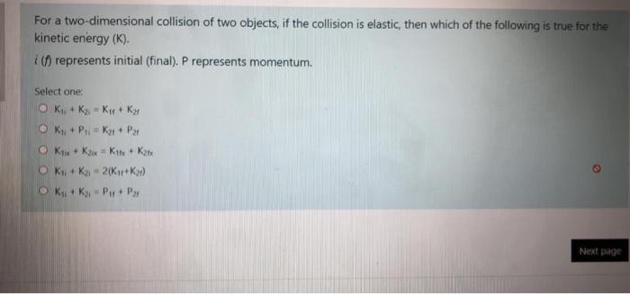 Solved For a two-dimensional collision of two objects, if | Chegg.com