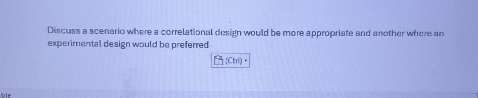 Solved Discuss a scenario where a correlational design would | Chegg.com