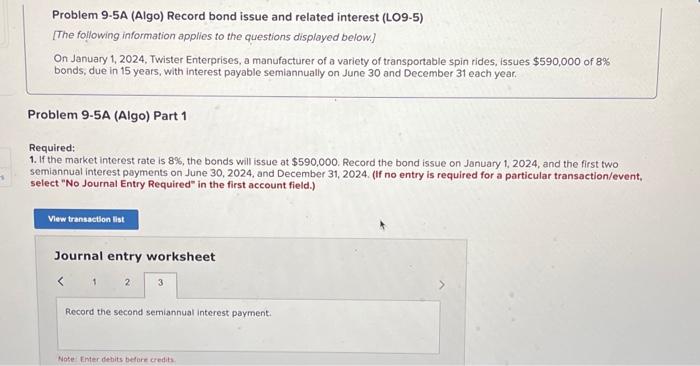 Solved Problem 9-5A (Algo) Record bond issue and related | Chegg.com