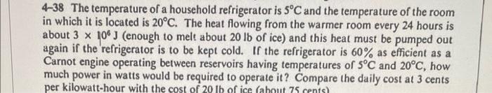 Solved 4-38 The temperature of a household refrigerator is | Chegg.com